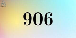 906 Angel Number Meaning: Release Fear, Grow
